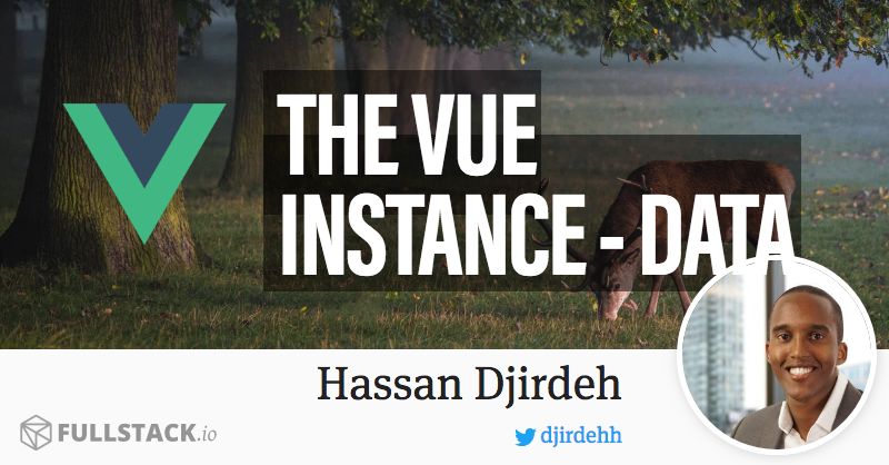 Understanding Vue Instance And The Data Property 30 Days Of Vue